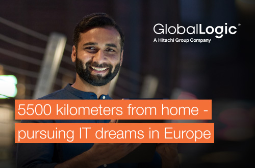 5500 kilometers from home – pursuing IT dreams in Europe - GlobalLogic ...